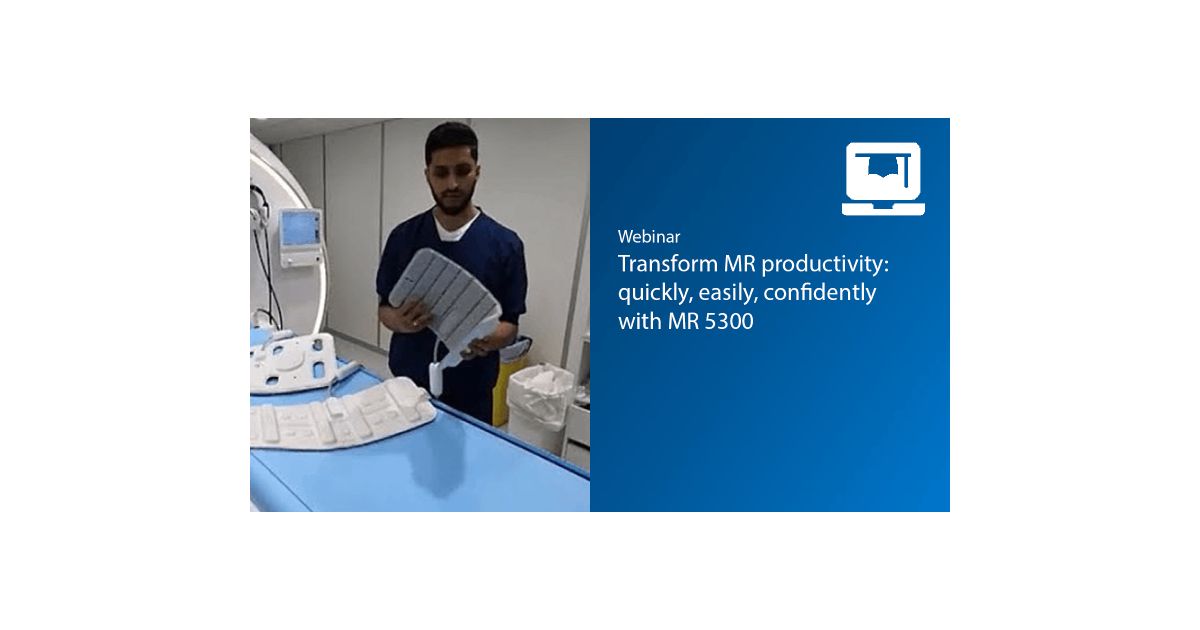 Transform MR productivity quick, confident - Philips